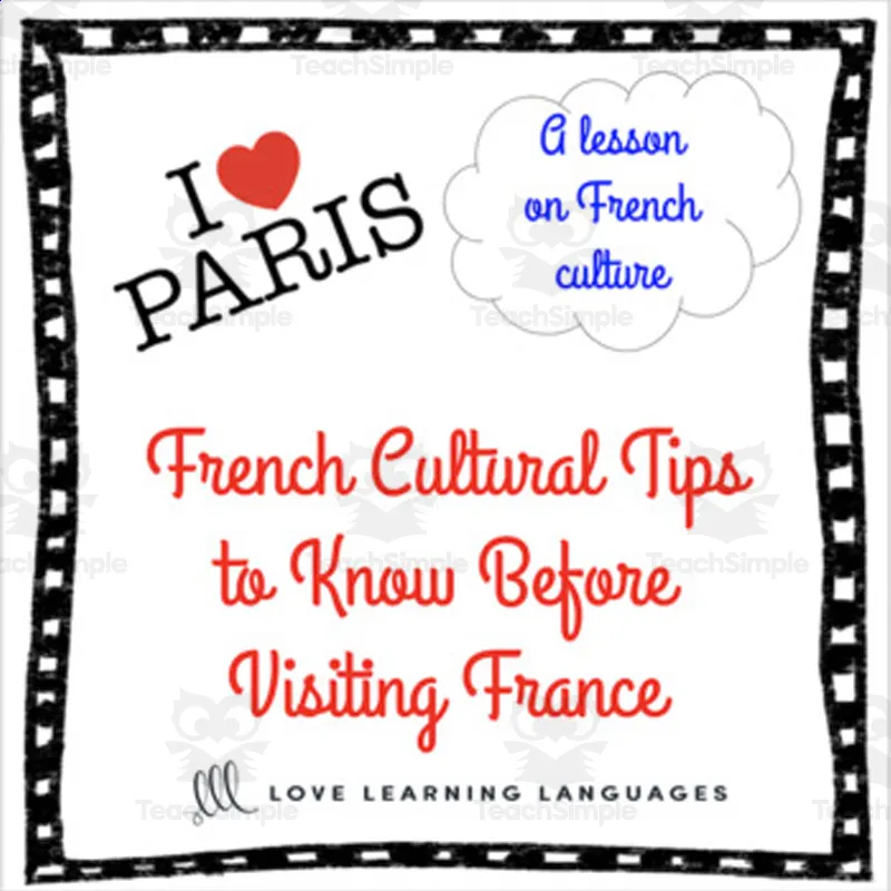 French: Cultural Tips for Visiting France by Teach Simple