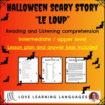 French: Halloween Reading and Listening Comprehension Story 1 - Le Loup ...