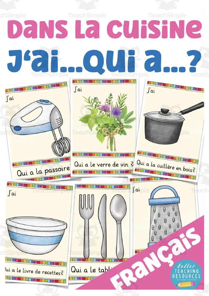 French: I have... Who has? Game - In The Kitchen Vocabulary by Teach Simple