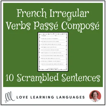 French irregular verbs passé composé scrambled sentences - Distance ...
