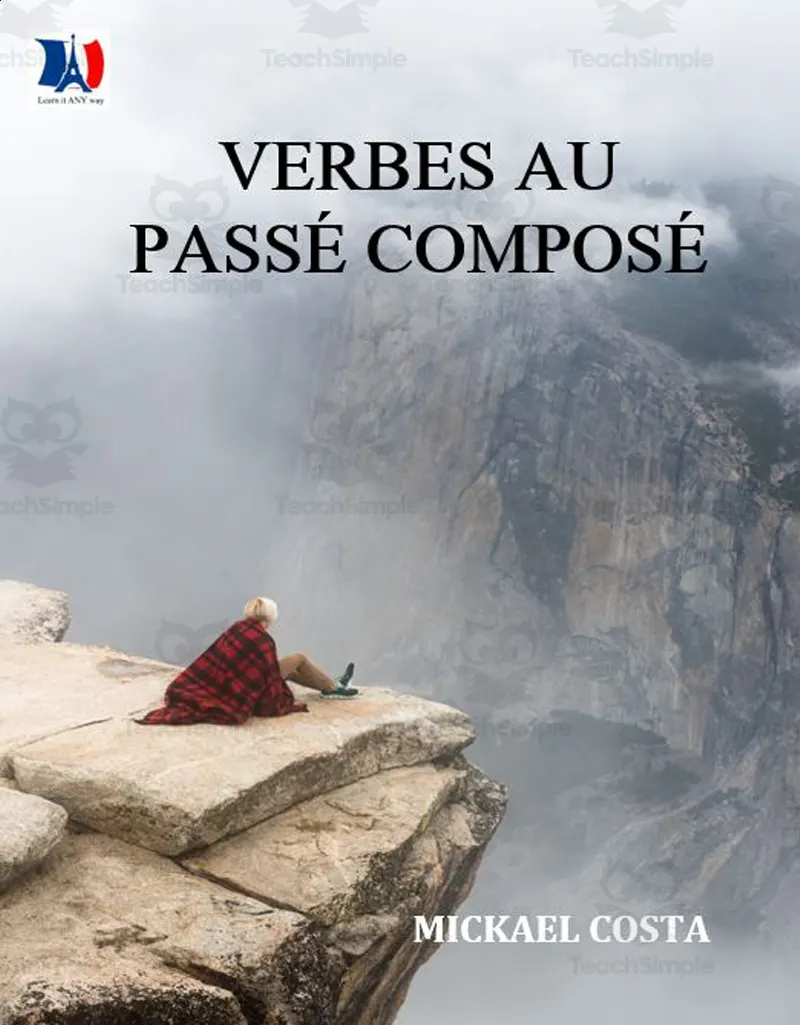 French: Les verbes au passé composé by Teach Simple