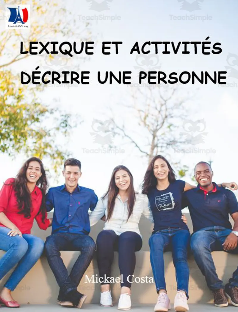 French: Lexique décrire une personne by Teach Simple