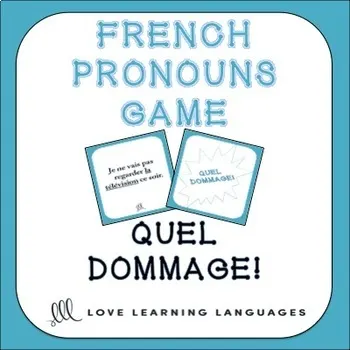 French: Quel Dommage Game - Pronouns Task Cards by Teach Simple