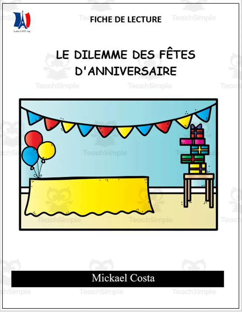 French: Reading comprehension worksheets: Le dilemme des fêtes d ...