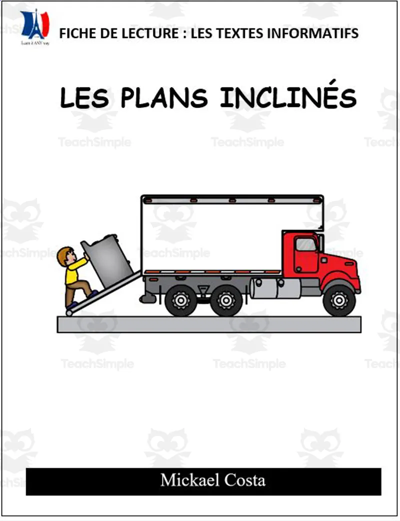French: Reading comprehension worksheets: Le plan incliné by Teach Simple