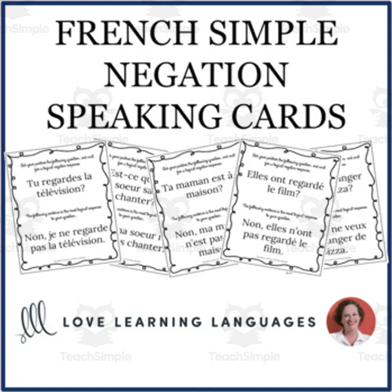 French: Simple Negation Speaking Cards by Teach Simple