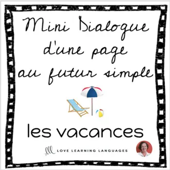 French skit about vacation - Mini-dialogue au futur simple - Distance ...