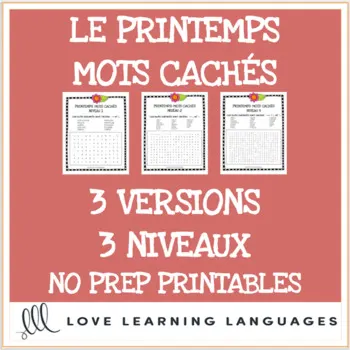 French spring theme word search printables - 3 levels - Le printemps ...