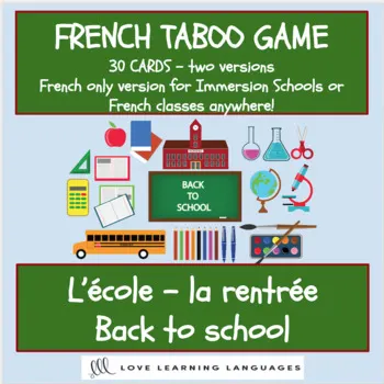 French Taboo Speaking Game - La Rentrée Scolaire by Teach Simple