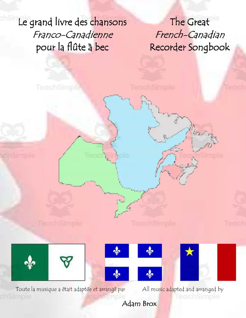 French: The Great French-Canadian Recorder Songbook by Teach Simple