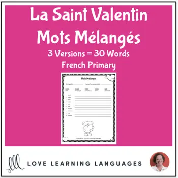 French: Valentine's Day Scrambled Words by Teach Simple