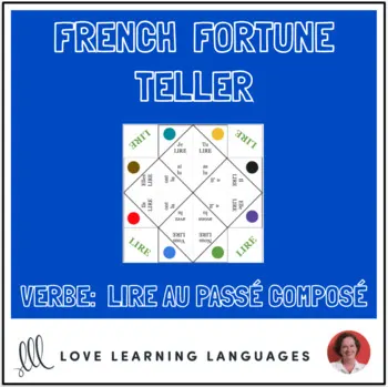 French Verb LIRE - PASSE COMPOSE - Fortune Tellers by Teach Simple