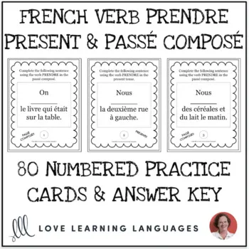 French Verb PRENDRE - PRESENT & PASSE COMPOSE TENSE - Practice Cards by ...