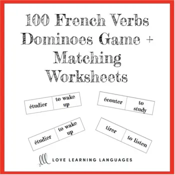 French Verbs - Dominoes Game and Worksheets - 100 Common French Verbs ...