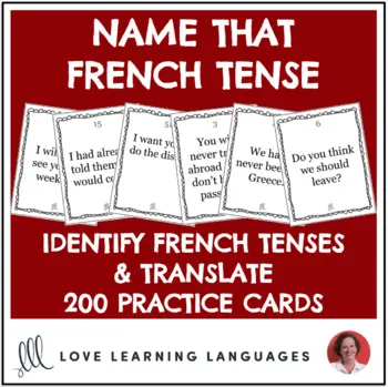 French Verbs - Multiple Tenses Activity - Name That Tense by Teach Simple