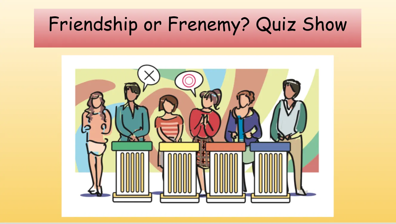 Friendship Or Frenemy SEL Quiz Show With A Printable Handout by Teach ...