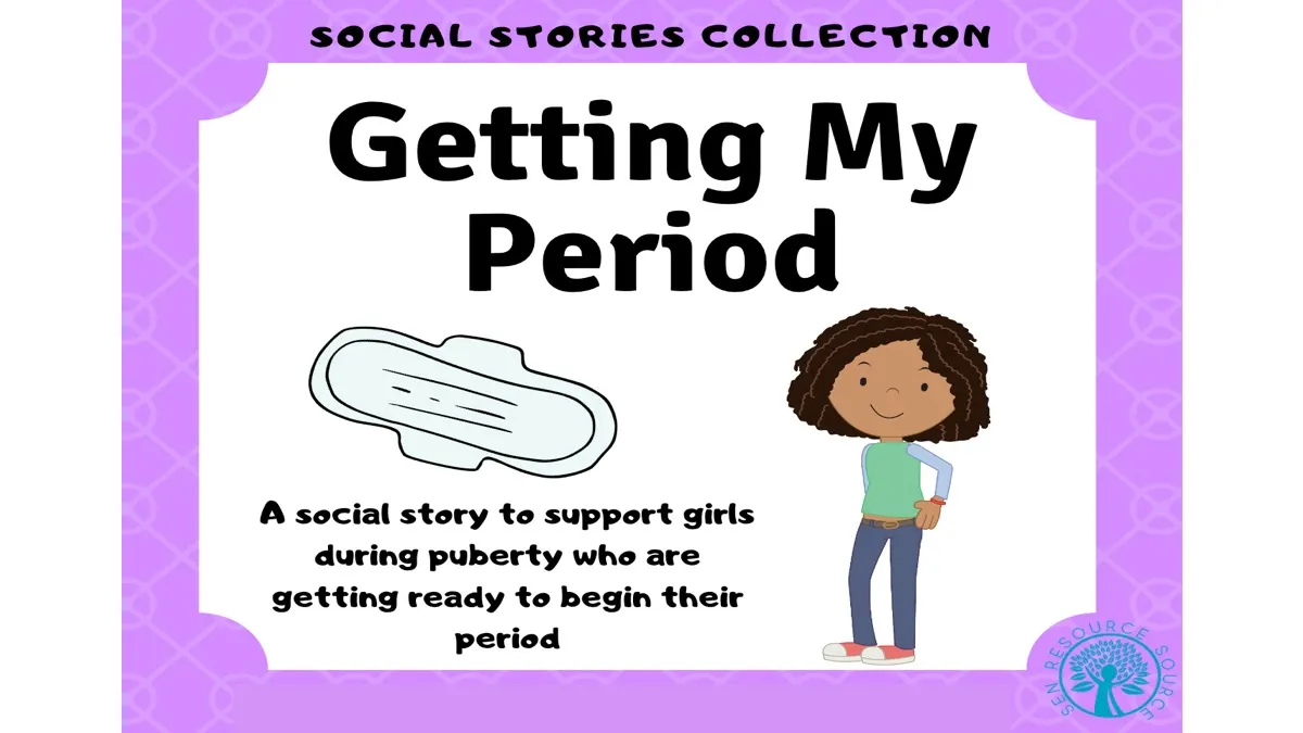 Getting My Period Social Story by Teach Simple