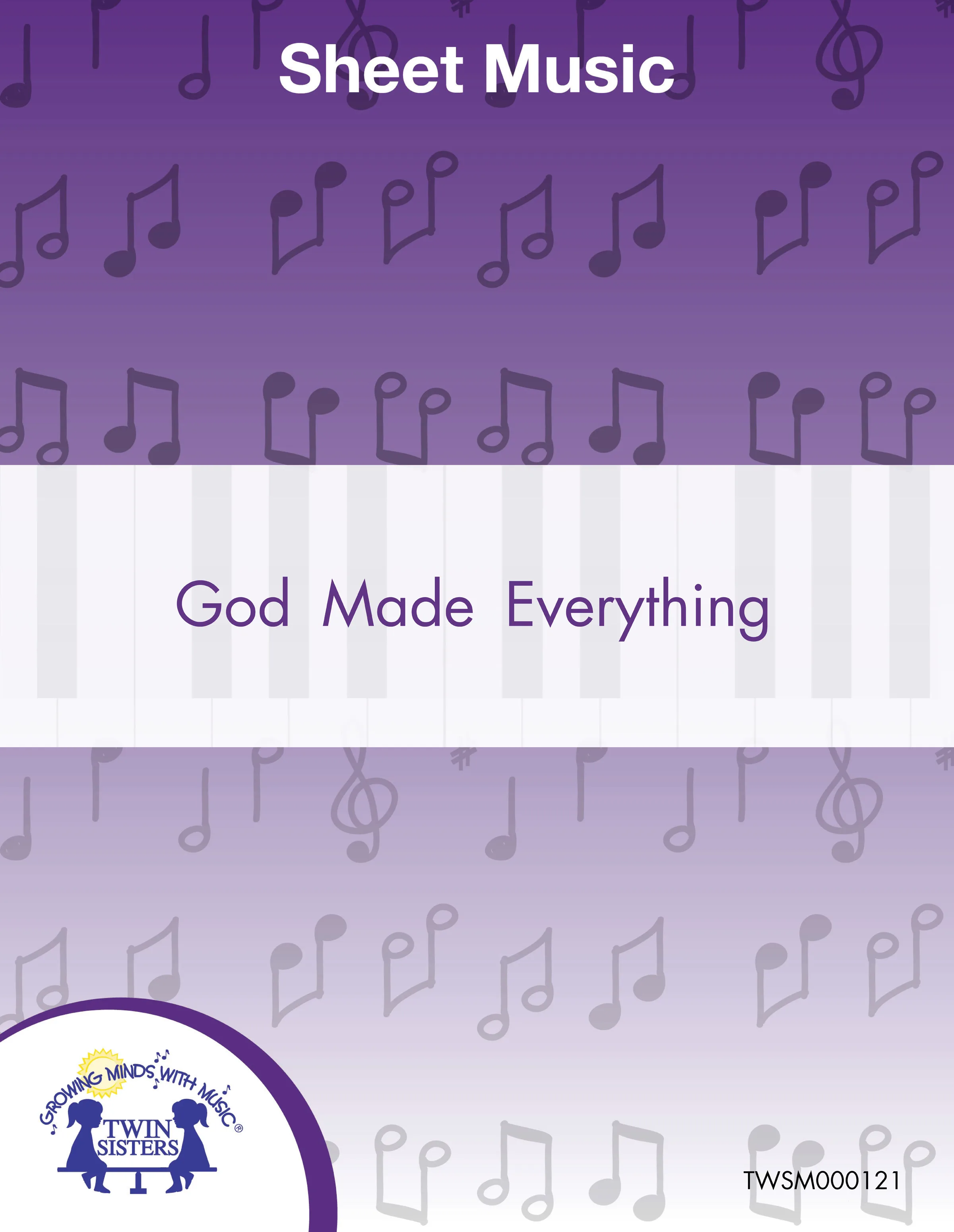 God Made Everything Sheet Music by Teach Simple