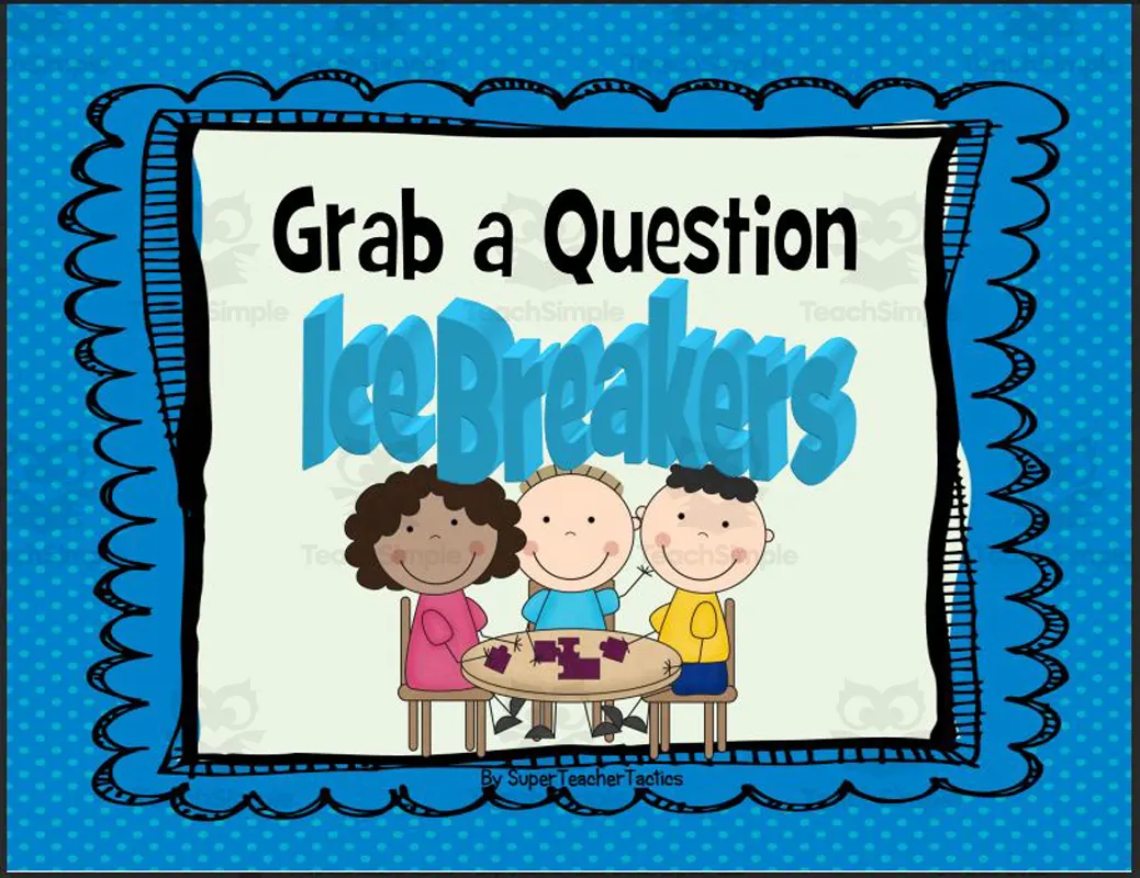 Grab a Question Ice Breake by Teach Simple