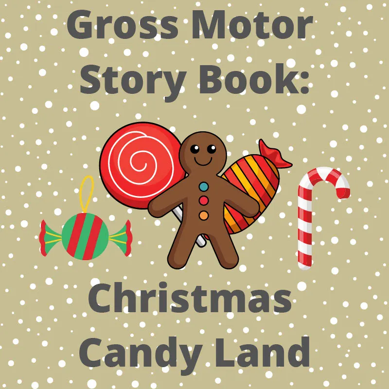 Gross Motor Storybook: Christmas Candy Land by Teach Simple