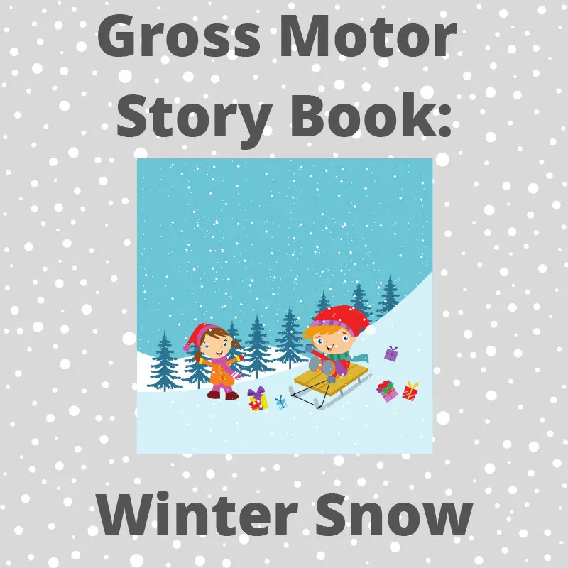 Gross Motor Storybook: Winter Fun by Teach Simple