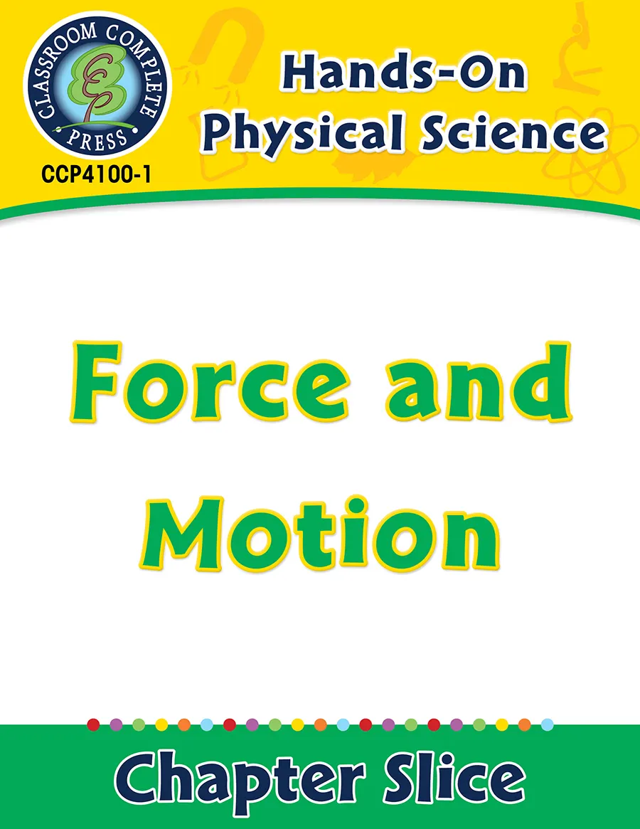 Hands-On - Physical Science: Force and Motion Gr. 1-5 by Teach Simple