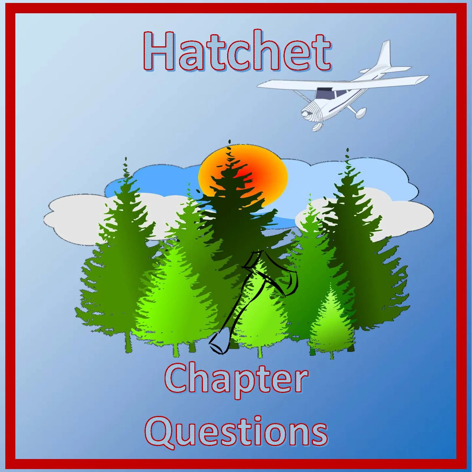 Hatchet Chapter Questions by Teach Simple