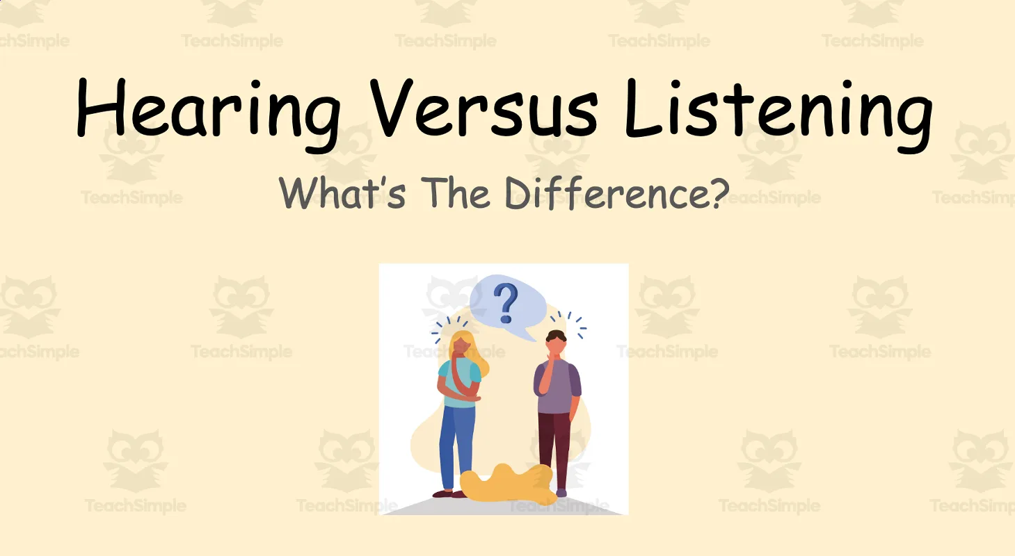 Hearing Versus Listening SEL Lesson by Teach Simple