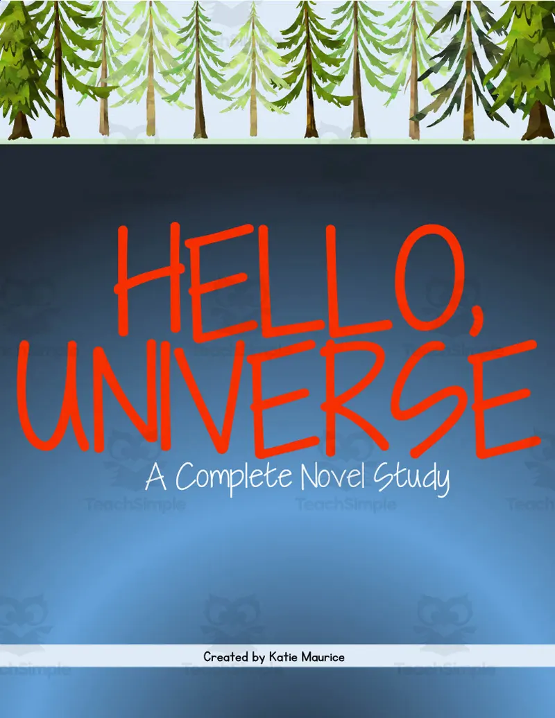 "Hello, Universe" Novel Study by Teach Simple