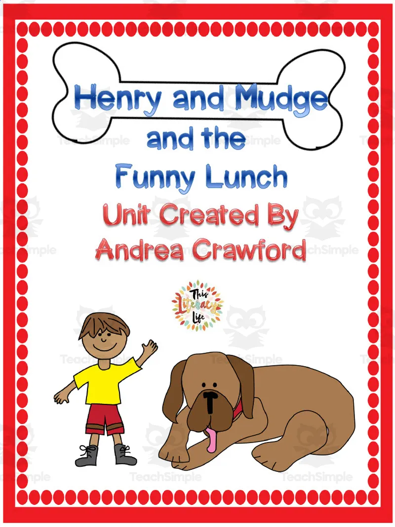 Henry and Mudge and the Funny Lunch | Literacy Unit by Teach Simple
