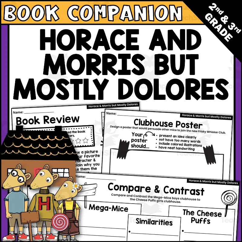 Horace and Morris But Mostly Dolores Read Aloud Companion Activities by ...