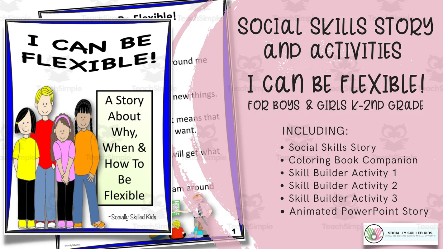 I Can Be Flexible! Social Skills Story and Activities For K-2nd by ...
