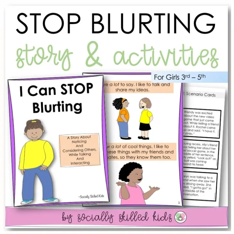 I Can Stop Blurting, Social Skills Story & Activities, For Girls 3rd ...
