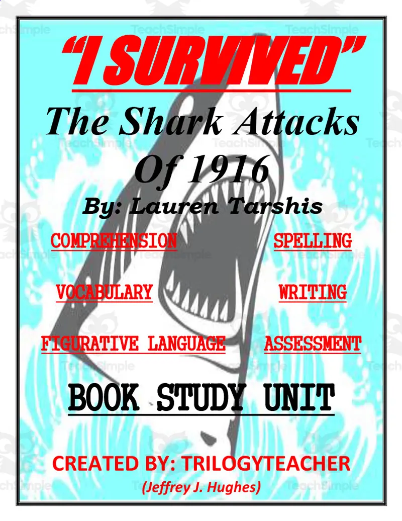 "I Survived The Shark Attacks of 1916" Book Study Unit by Teach Simple