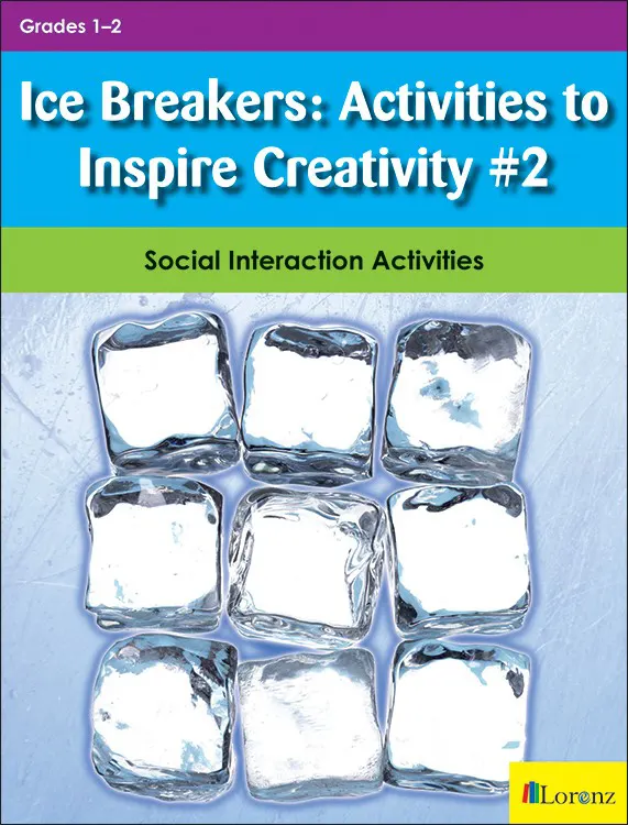 Ice Breakers: Activities to Inspire Creativity #2: Social Interaction ...