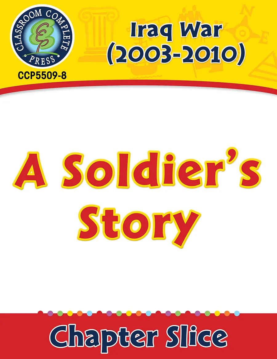 Iraq War (2003-2010): A Soldier's Story Gr. 5-8 by Teach Simple