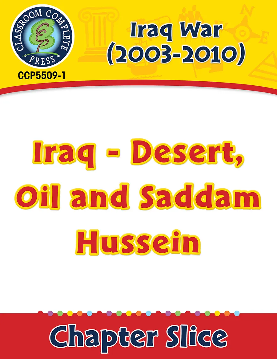 Iraq War (2003-2010): Iraq - Desert, Oil and Saddam Hussein Gr. 5-8 by ...