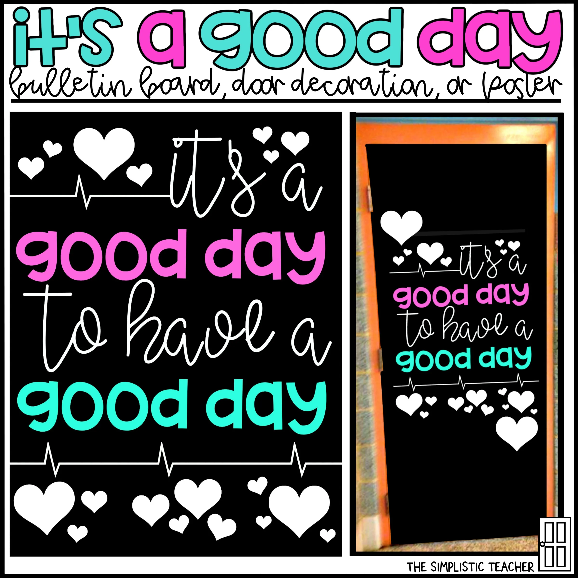 It's a Good Day to Have a Good Day Bulletin Board Kit, Door Decoration ...