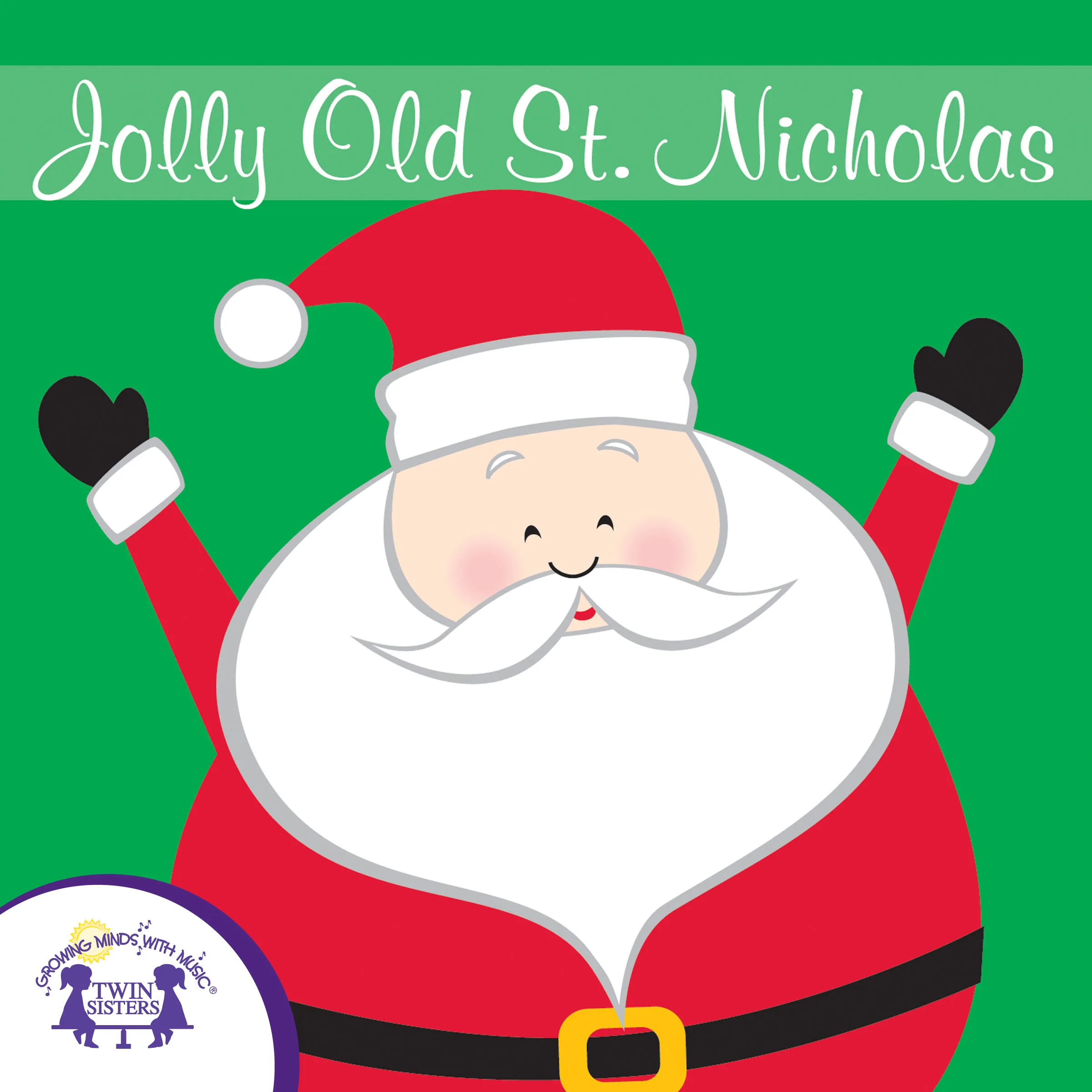 Jolly Old St. Nicholas Songs by Teach Simple