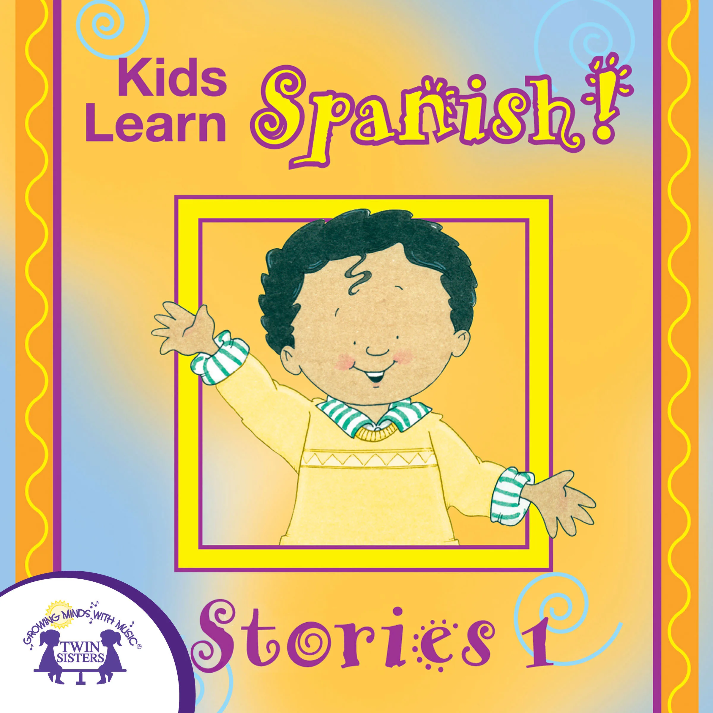 Kids Learn Spanish! Stories 1 by Teach Simple