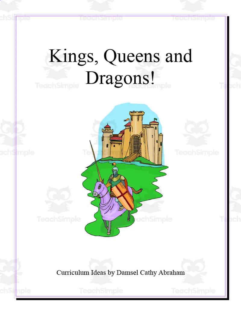 Kings, Queens and Dragons Curriculum Pack by Teach Simple