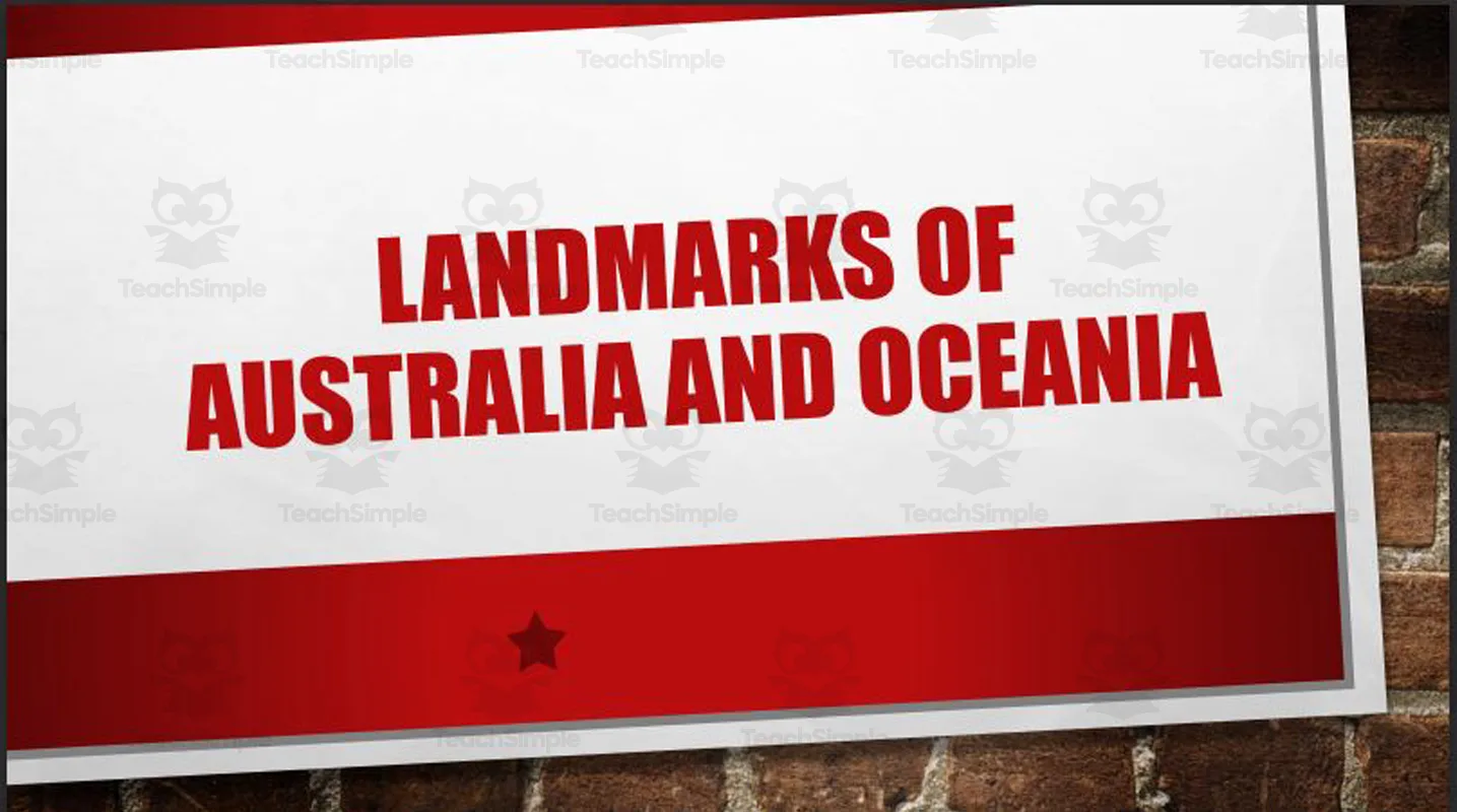 Landmarks of Australia and Oceania PowerPoint by Teach Simple