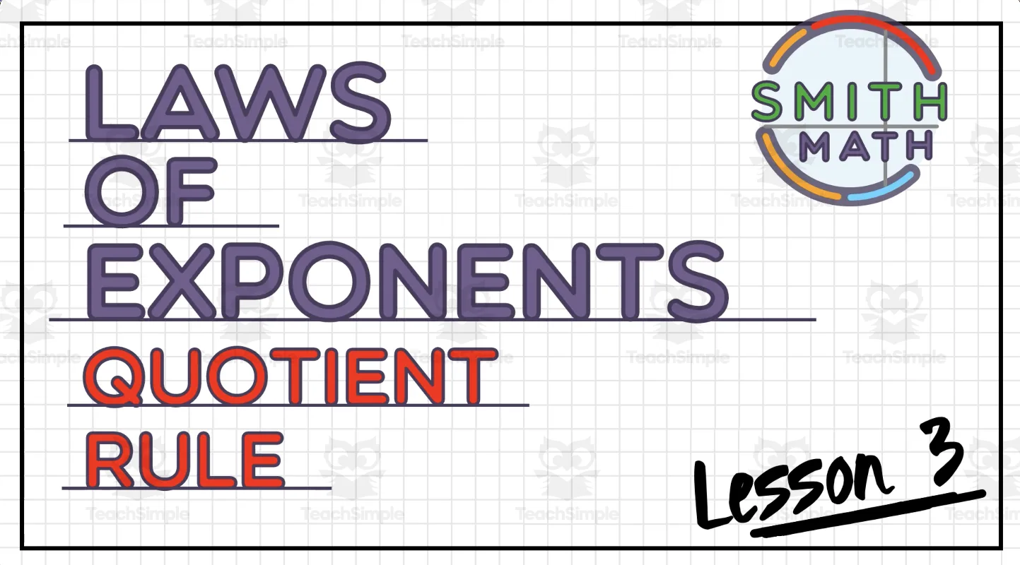 Laws of Exponents Lessons | Lesson 3: Quotient Rule by Teach Simple