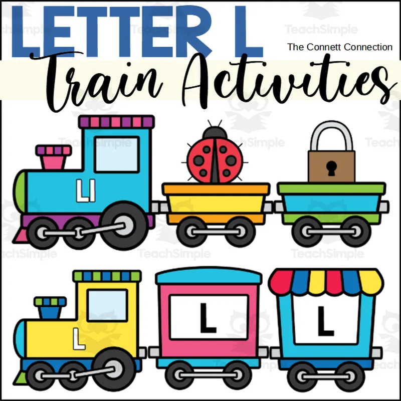 Letter L Trains Worksheets and Centers by Teach Simple