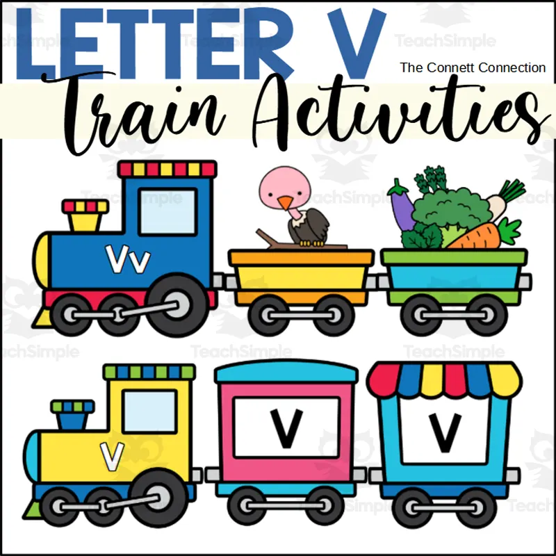 Letter V Train Alphabet Worksheets and Centers by Teach Simple