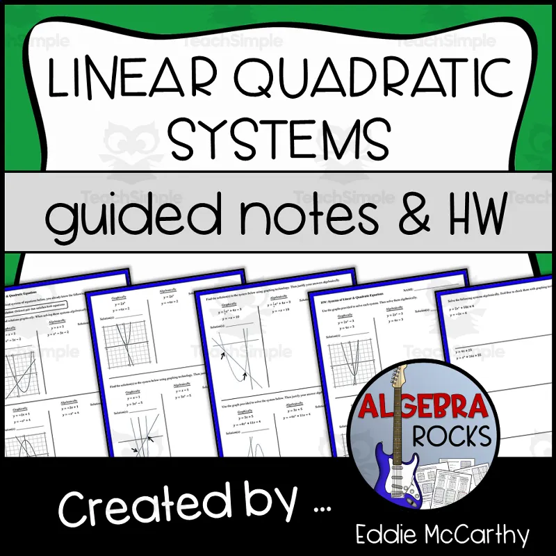 Linear Quadratic Systems Guided Notes + Homework Set by Teach Simple