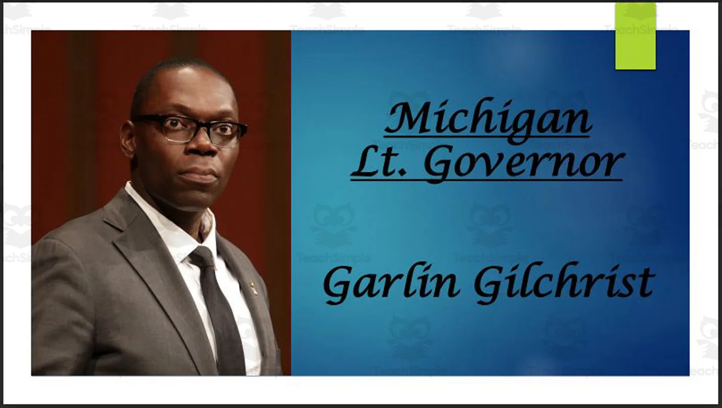 Lt. Governor Garlin Gilchrist (MI) Biography PowerPoint by Teach Simple