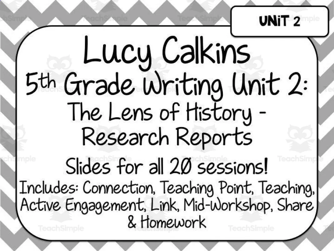 Lucy Calkins Writing for 5th Grade | Unit 2: Research Reports by Teach ...