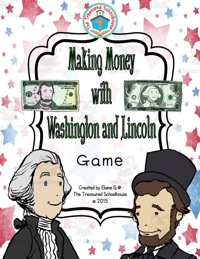 Making Money with Washington + Lincoln Game by Teach Simple