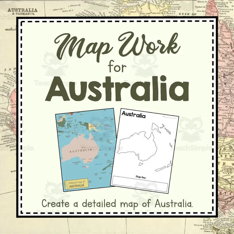 Map Work for Australia | Continent of Australia Unit Study | Geography ...